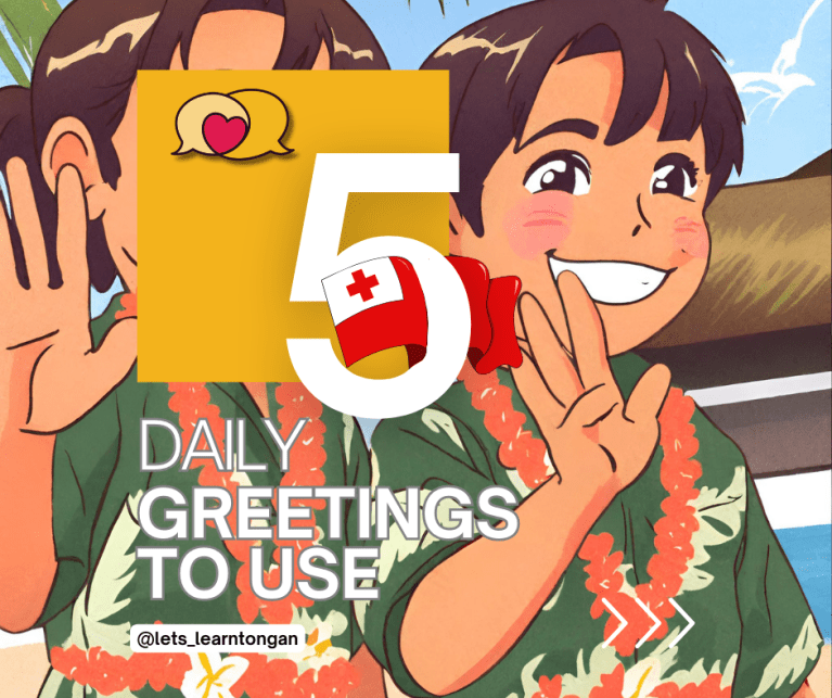 5 daily Tongan greetings you can use today! – Let's learn Tongan